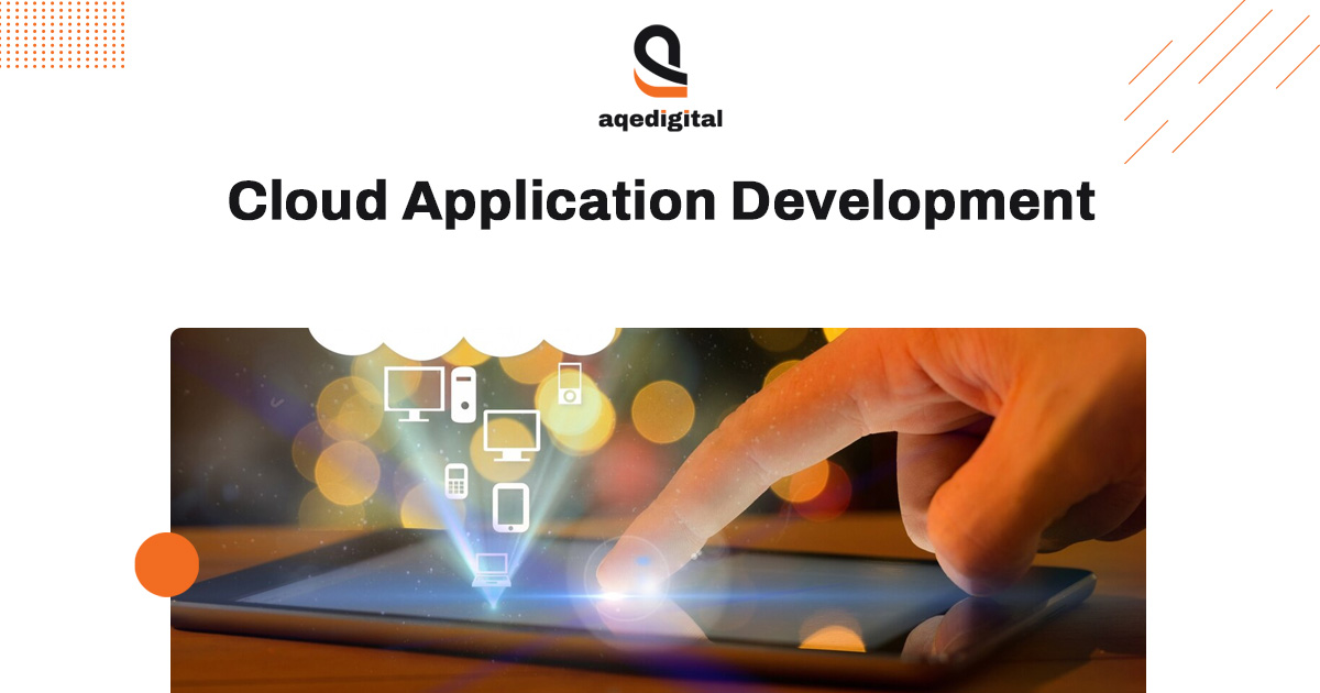 Cloud App Development Services with Years of Expertise
